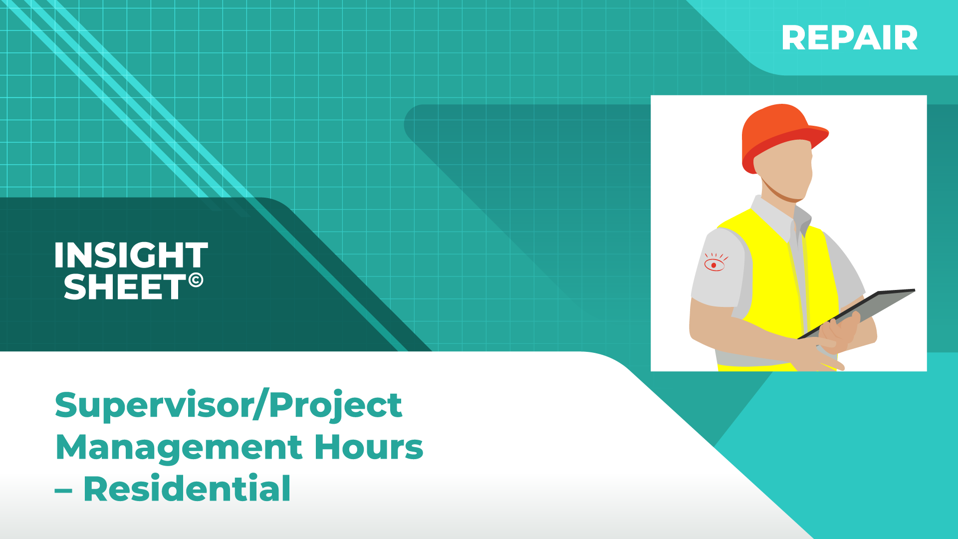 Supervisor/Project Management Hours - Residential