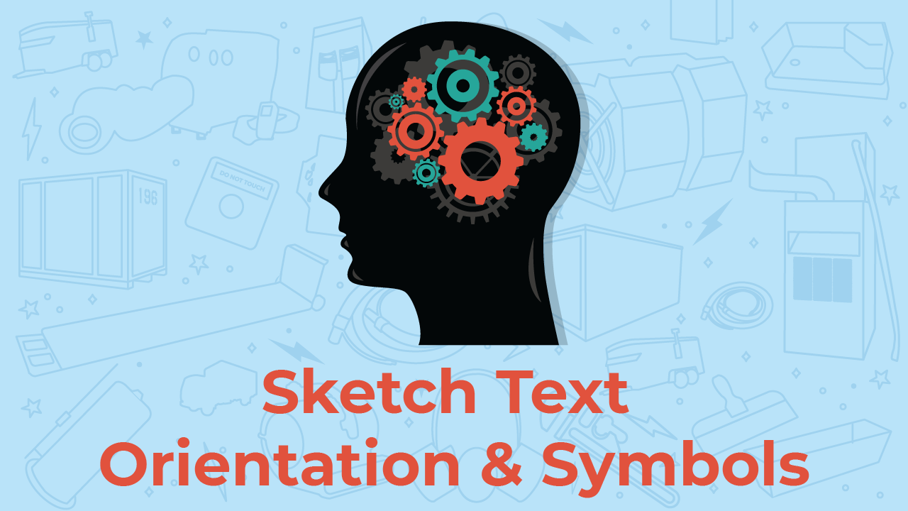 Xact Hack | Sketch Text Orientation & Symbols