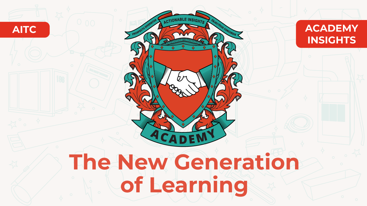 Academy Insights | AITC | The New Generation of Learning